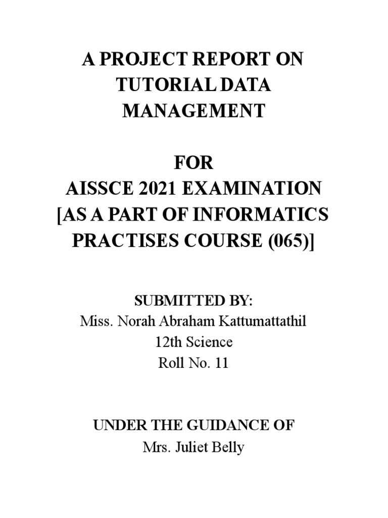 A Project Report On Tutorial Data Management For Aissce 2021 Examination As A Part Of