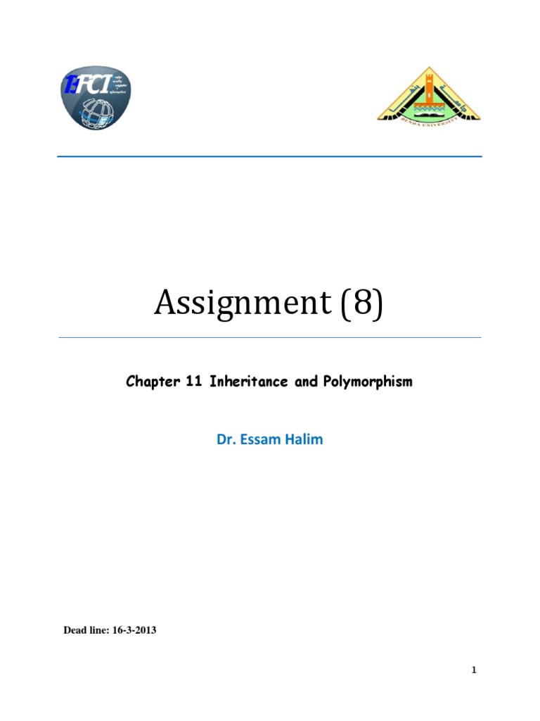 Assignment (8) Chapter 11 Inheritance and Polymorphism. Dr. Essam Halim | PDF | Method (Computer ...