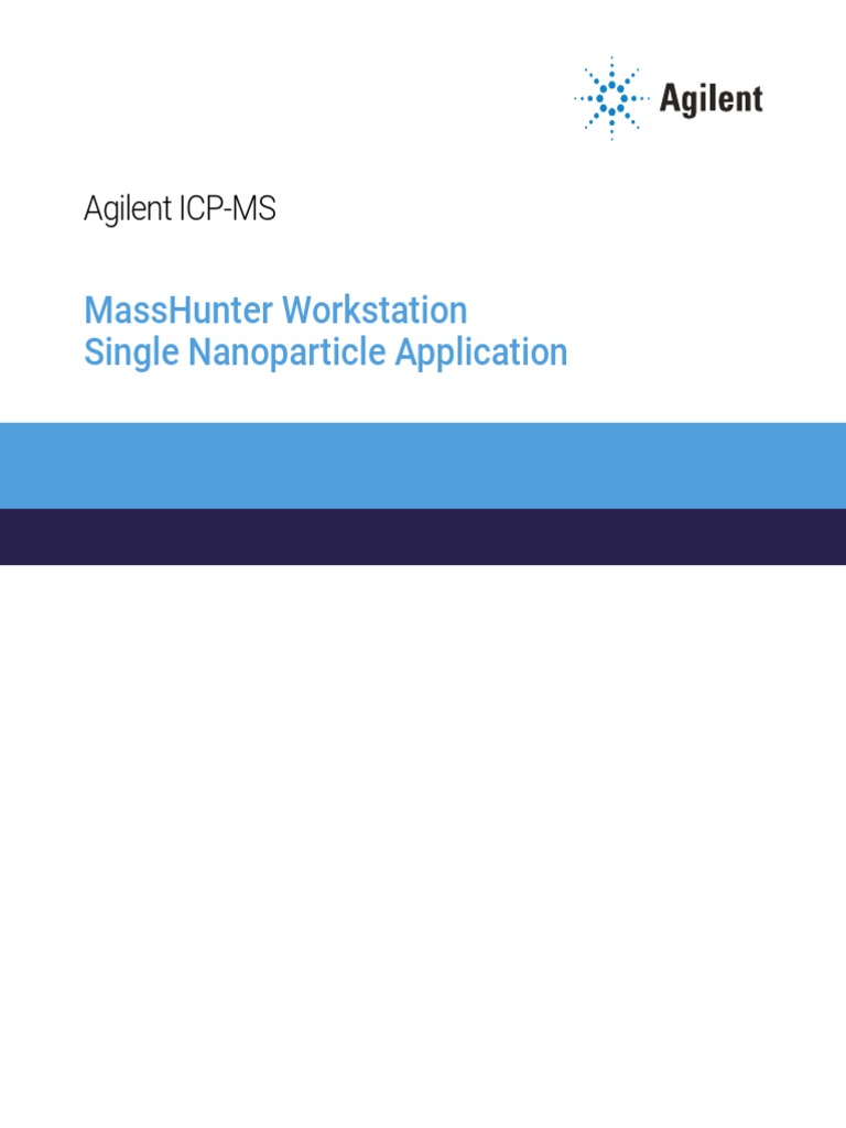 Masshunter Workstation Single Nanoparticle Application: Agilent Icp-Ms ...