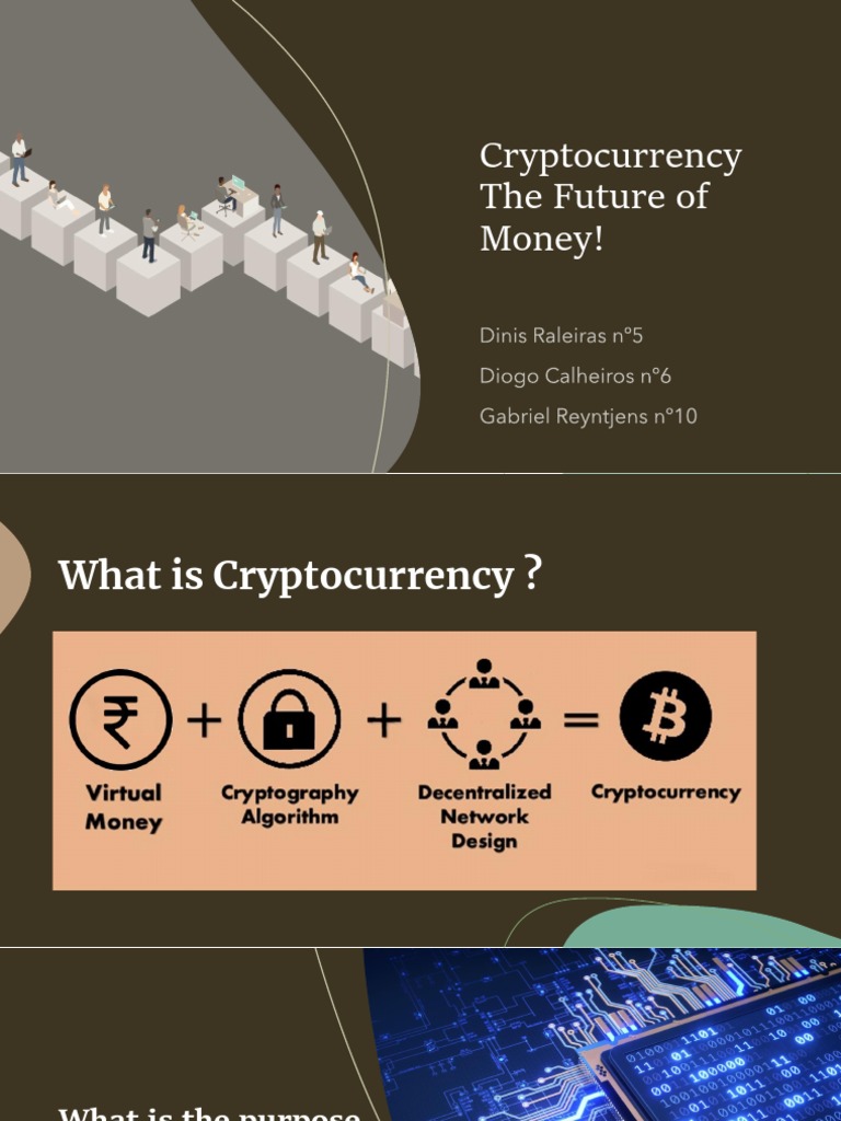 Cryptocurrency The Future of Money | PDF