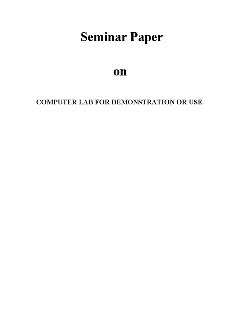 Seminar Paper On: Computer Lab For Demonstration or Use | PDF ...