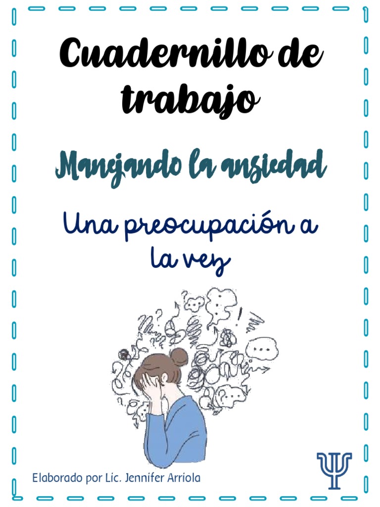 Manejando La Ansiedad (Cuaderno de Trabajo) | PDF | Ansiedad | Las ...