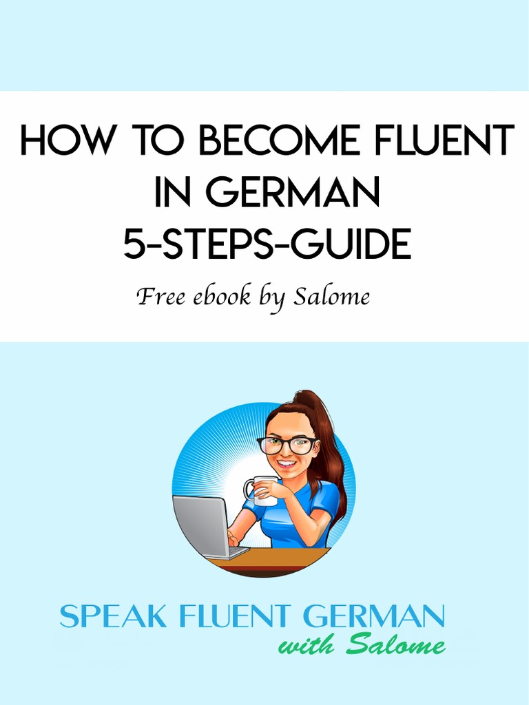 5 Steps to Fluent German Mastery | PDF | German Language | Cognitive ...
