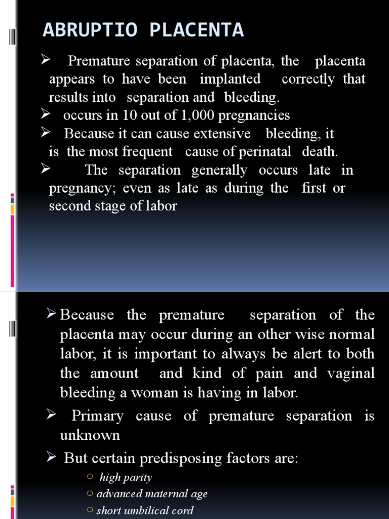 ABRUPTIO PLACENTA. Powerpoint | PDF | Childbirth | Pregnancy