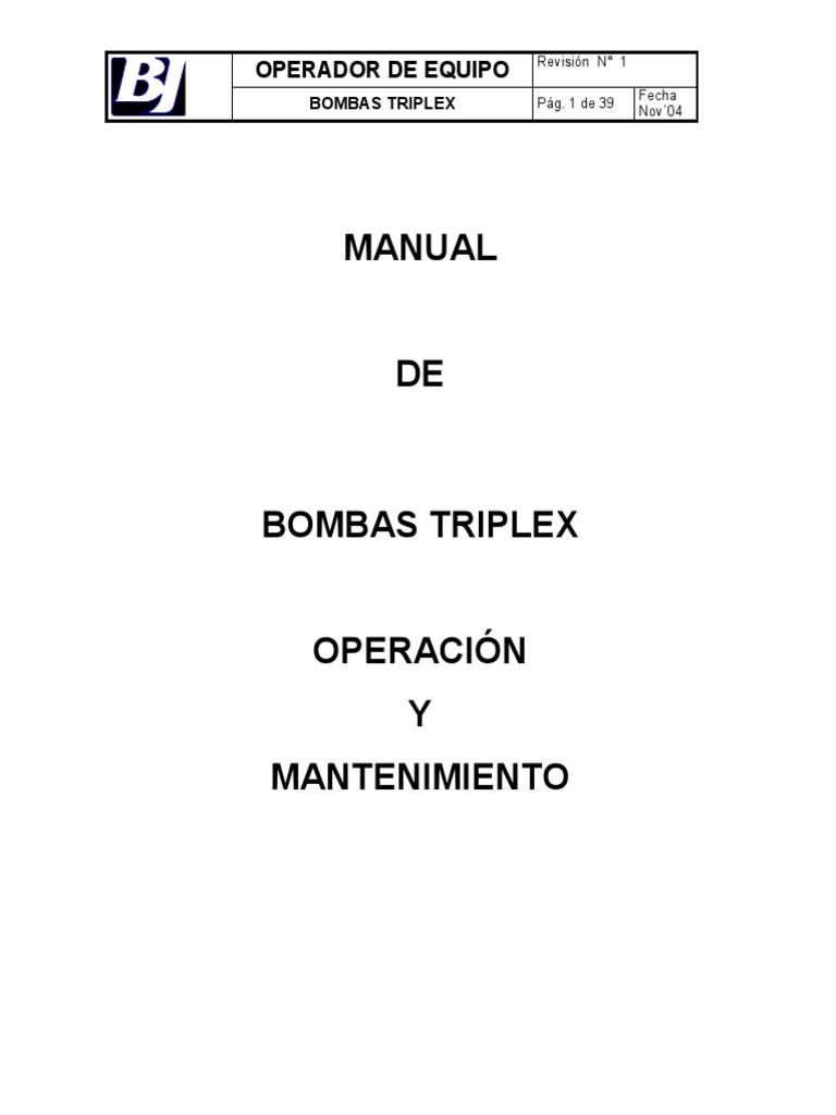 Manual Bombas Triplex Operación y Mantenimiento BJ | PDF | Bomba | Pistón