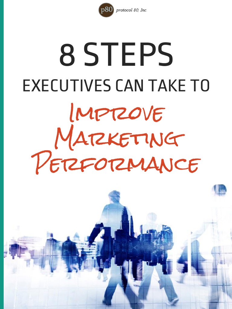 8 Steps To Improve Marketing Performance | PDF | Marketing | Goal