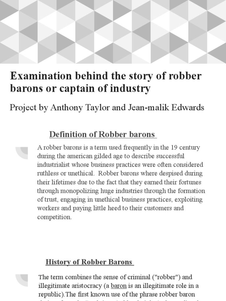 Examination Behind The Story of Robber Barons or Captain of Industry ...