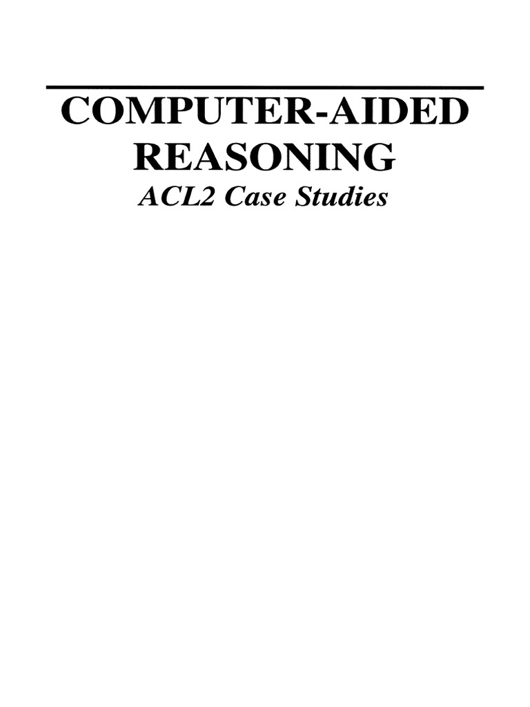 Computer-Aided Reasoning: ACL2 Case Studies | PDF | Mathematics | Formal Verification