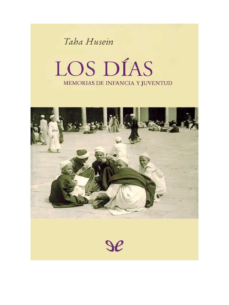 Taha Husein - Los Días | PDF | Traducciones | Oración