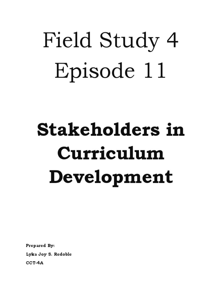 Field Study 4 Episode 11: Stakeholders in Curriculum Development | PDF
