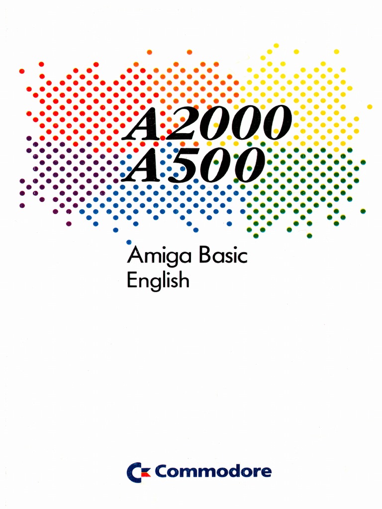 Commodore A2000-A500 Amiga Basic (English) | PDF | Computers | Technology & Engineering