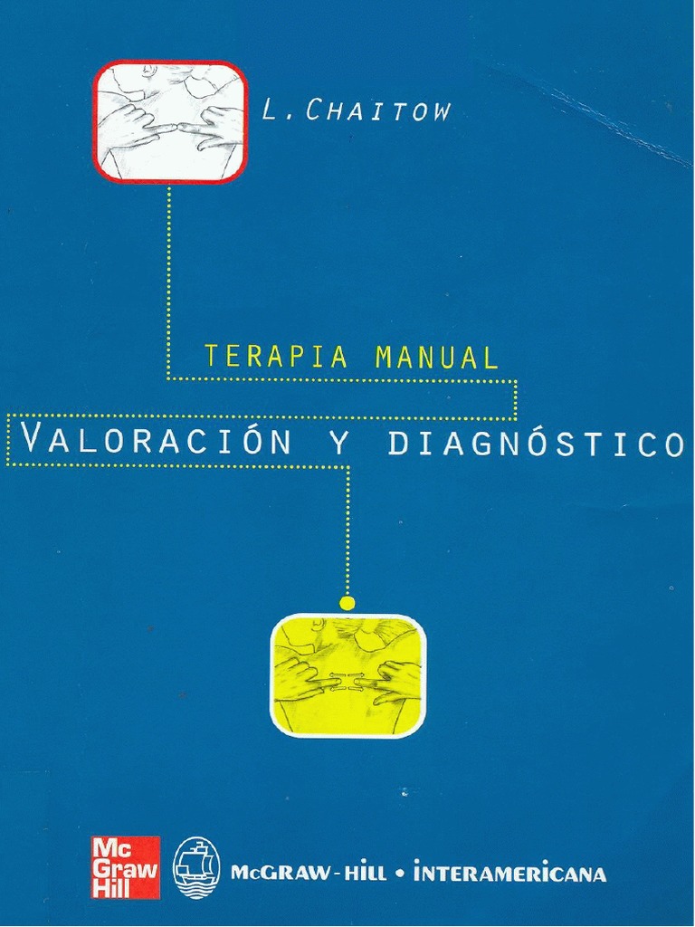Terapia Manual (Valoración y Diagnóstico), Por Chaitow | PDF