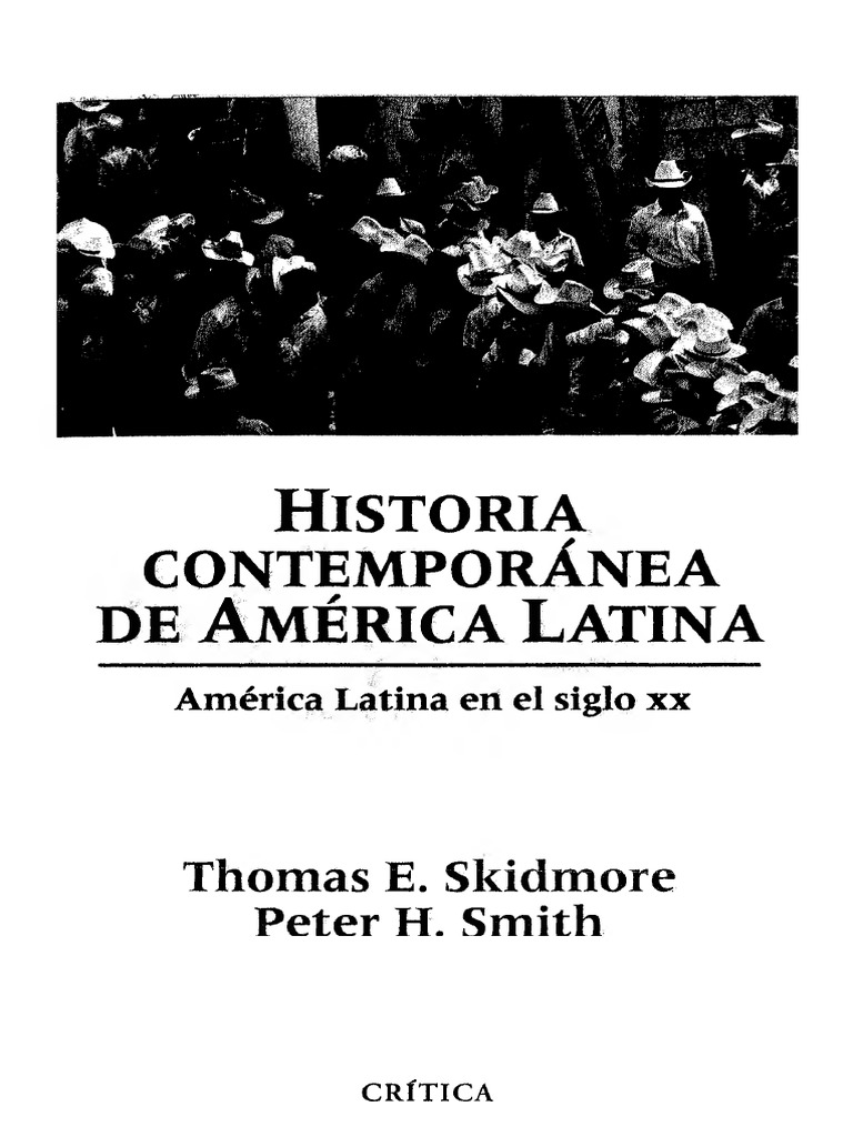 Thomas Skidmore y Peter Smith - Historia Contemporánea de América ...