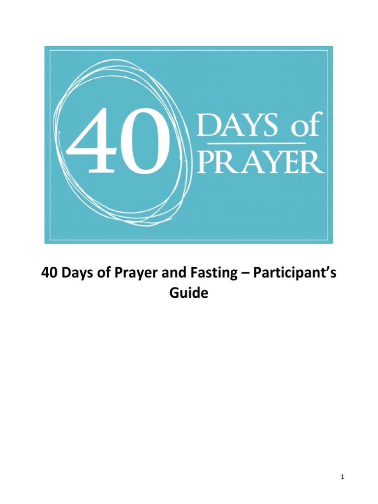 40 Days of Prayer and Fasting - Participant's Guide | PDF | Prayer ...
