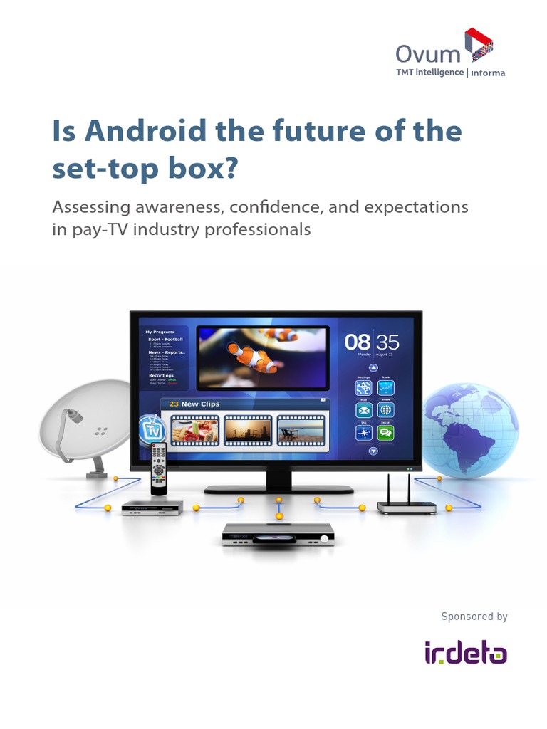 Report Is Android The Future of The Set Top Box | PDF | Android ...