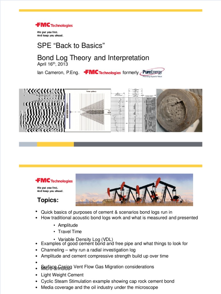 SPE "Back To Basics" Bond Log Theory and Interpretation: April 16, 2013 ...