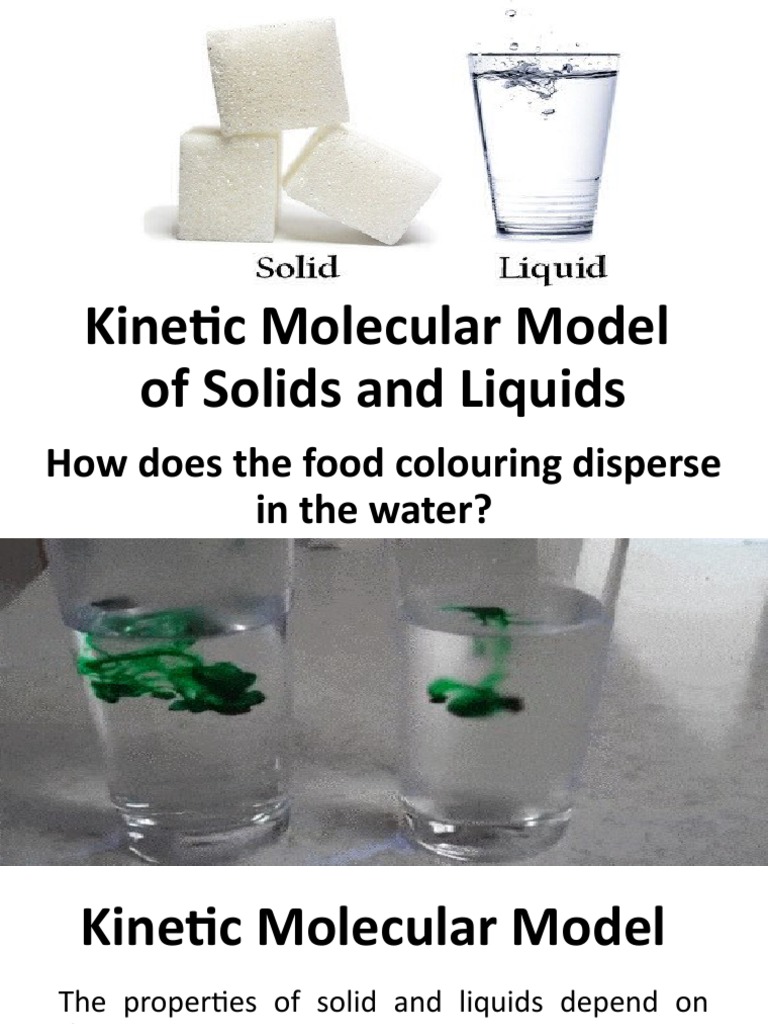 Kinetic Molecular Model of Solids and Liquids | PDF | Liquids | Water