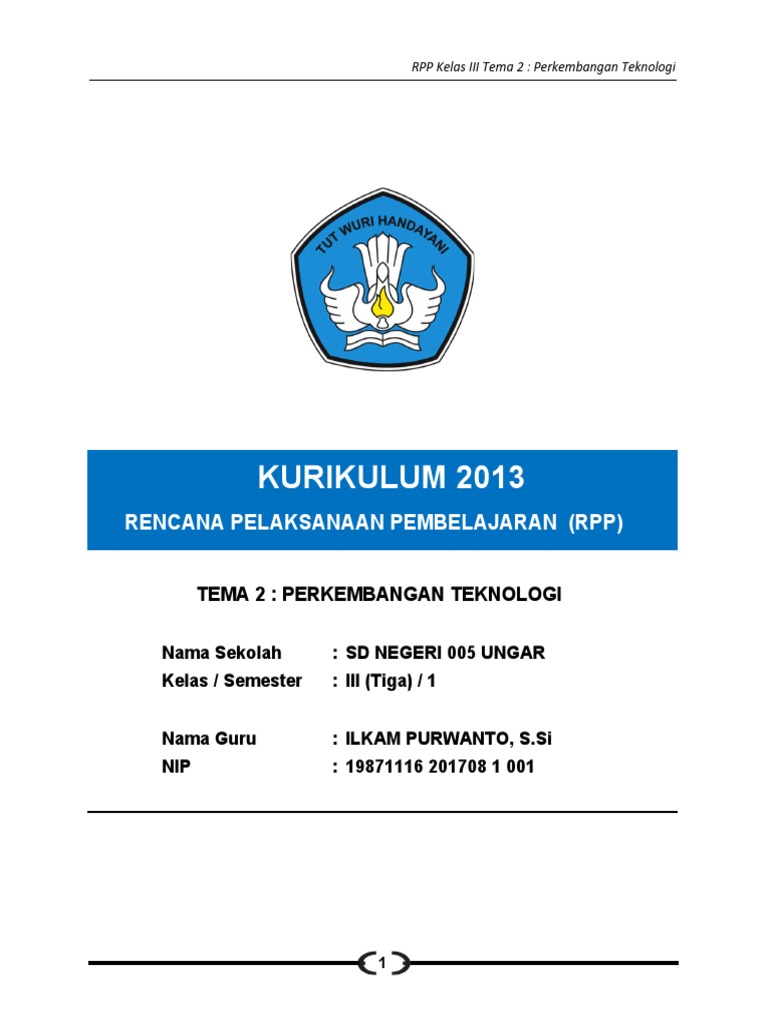 RPP Kls 3 Tema 2 Perkembangan Teknologi | PDF | Seni & Disiplin Bahasa