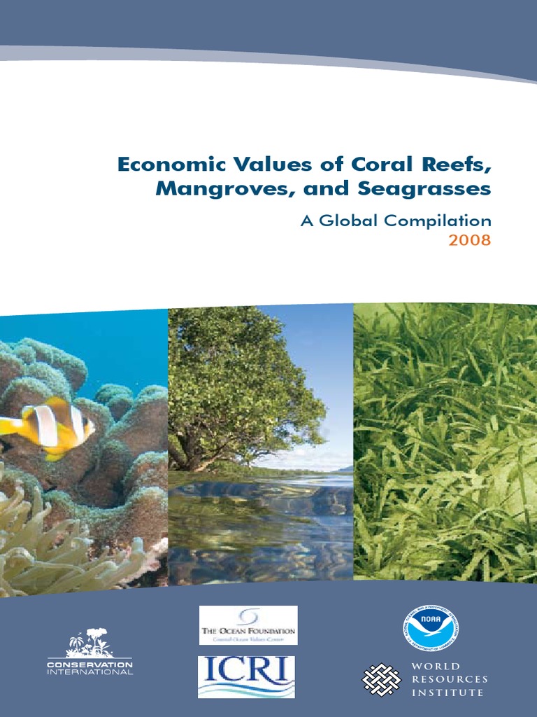 Economic Values Coral Reefs Mangroves Seagrasses | PDF | Coral Reef ...