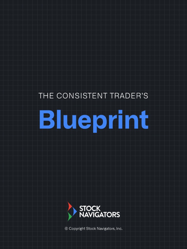 The Consistent Traders Blueprint | PDF | Stocks | Day Trading