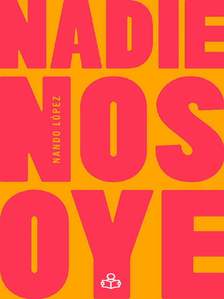 Nadie Nos Oye - Nando López | PDF
