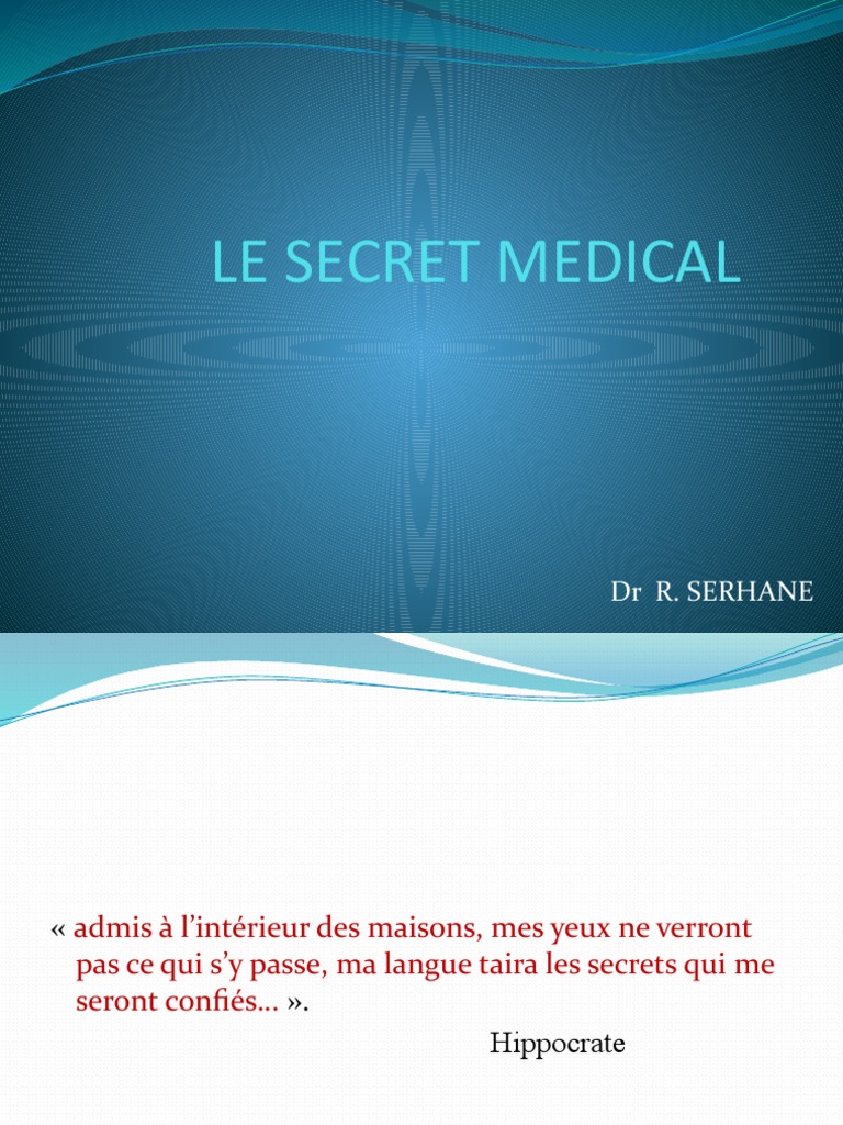 Le Secret Médical : Éthique et Règlementation | PDF | Médecin | Médecine