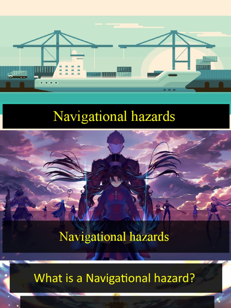 Navigational Hazards | PDF | Navigation | Ships
