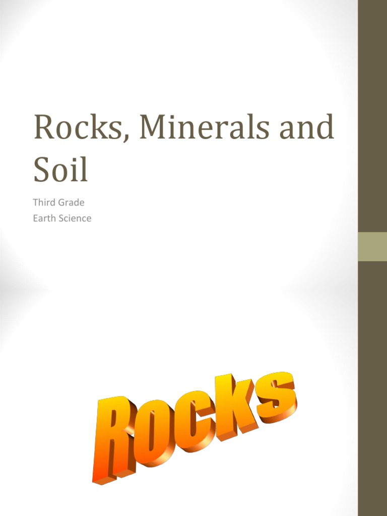 Rocks, Minerals and Soil: Third Grade Earth Science | PDF | Rock ...
