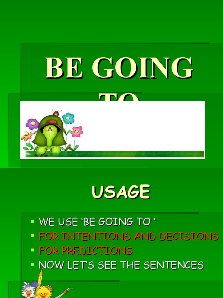 Be Going To Explanation | PDF
