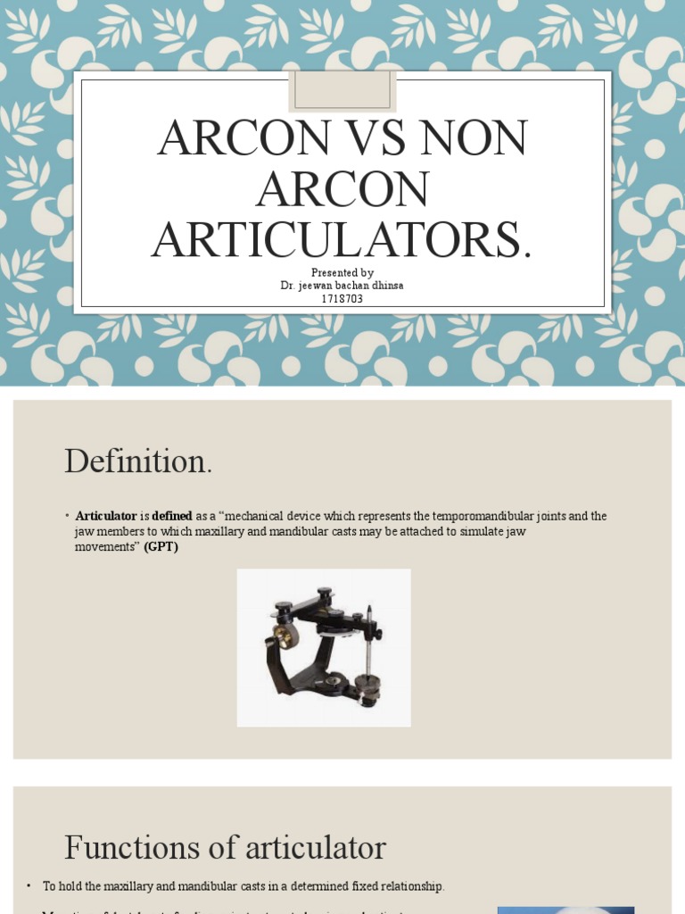 Arcon Vs Non Arcon Articulators.: Presented by Dr. Jeewan Bachan Dhinsa ...