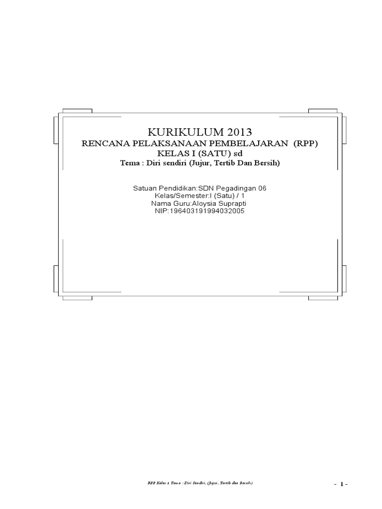 1 - RPP SD Kelas 1 Semester 1 - Diri Sendiri Jujur Tertib DLL | PDF