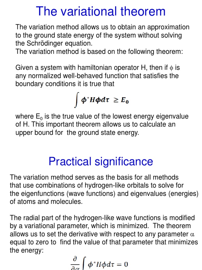Applying the Variational Principle: Solving the Schrödinger Equation ...