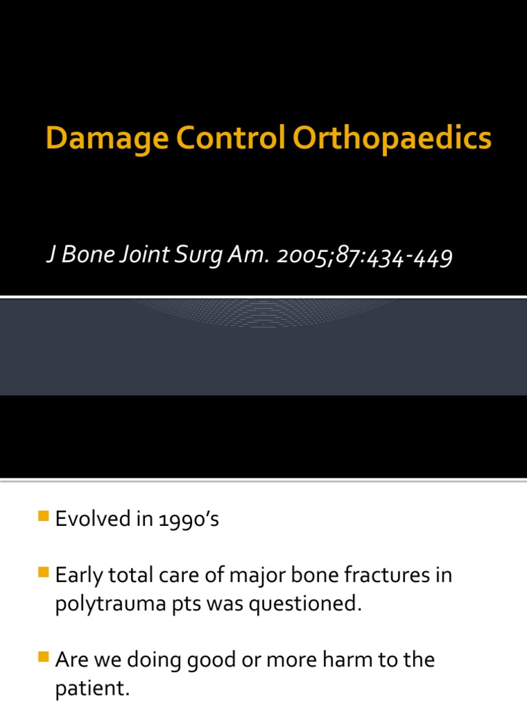 Damage Control Orthopaedics | PDF | Major Trauma | Orthopedic Surgery
