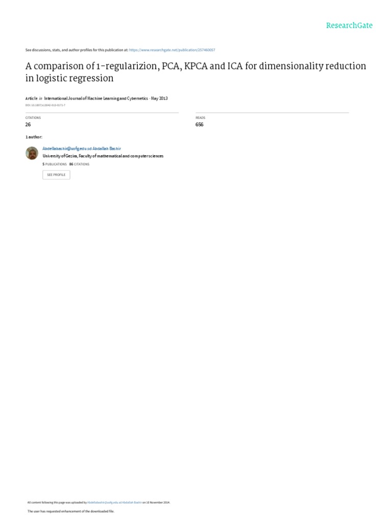 A Comparison of 1-Regularizion, PCA, KPCA and ICA For Dimensionality Reduction in Logistic ...