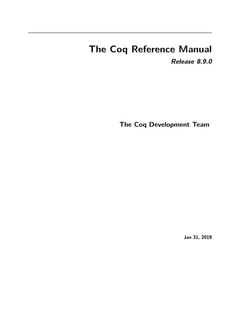 Coq 8.9.0 Reference Manual | PDF | Mathematical Logic | Logic