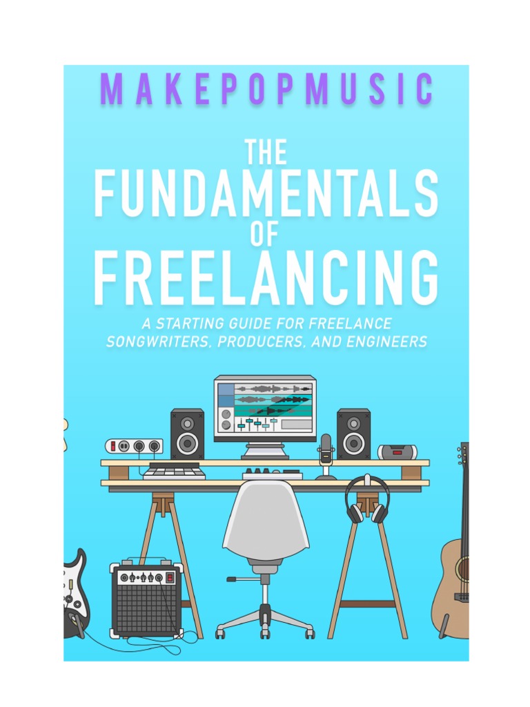 The Fundamentals of Freelancing - A Starting Guide For Freelance ...