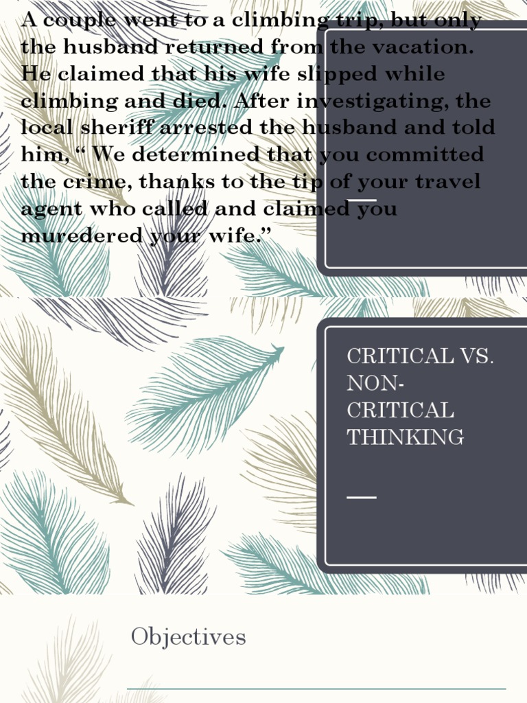 Critical Thinking vs. Non-Critical Thinking | PDF | Thought | Critical ...