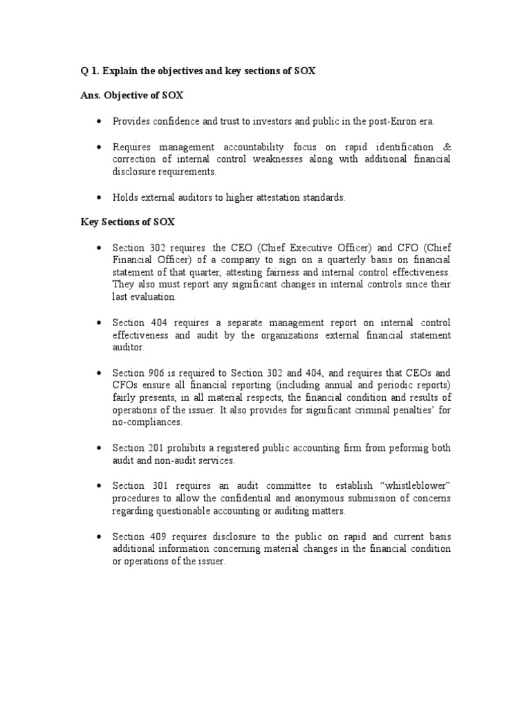 Q 1. Explain The Objectives and Key Sections of SOX Ans. Objective of ...