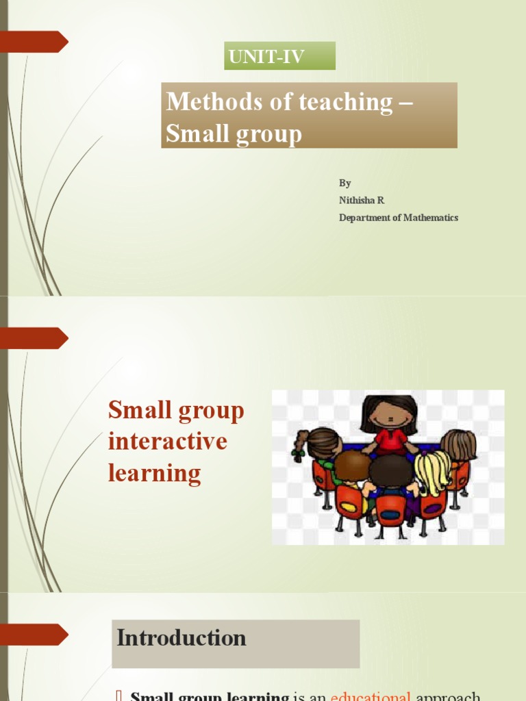Small Group... Teaching Methods | PDF | Seminar | Learning
