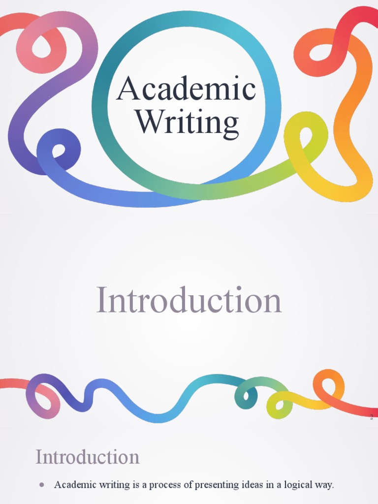Academic Writing PowerPoint Slides | PDF | Argument | Essays