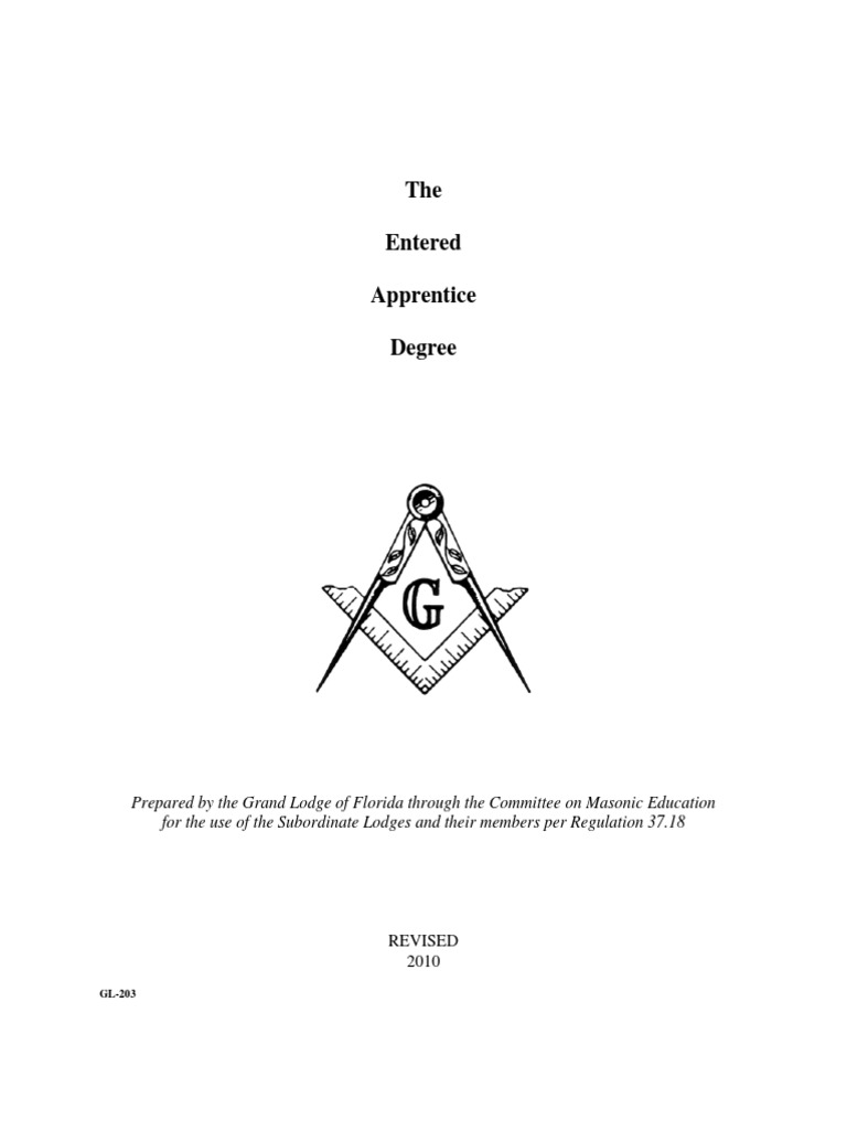 GL 203 Entered Apprentice Booklet | PDF | Freemasonry | Masonic Lodge