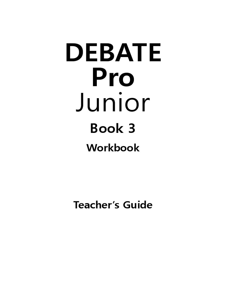 Debate+Pro+Junior+Book+3 Teachers+Guide Workbook | PDF | Standardized ...