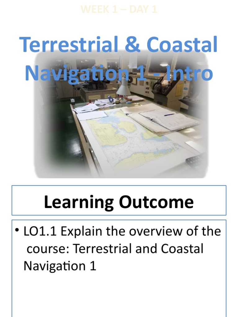 BSMT-NAV2-1 Terrestrial and Coastal Navigation 1 Intro | PDF ...