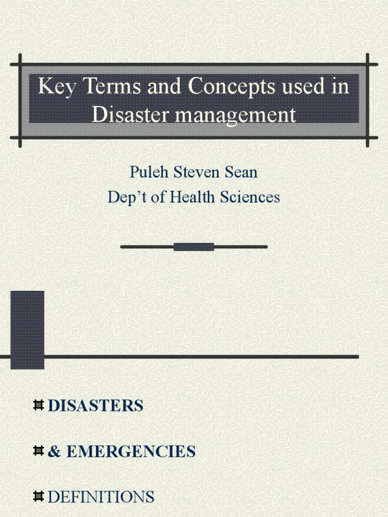 Key Terms and Concepts Used in Disaster Management: Puleh Steven Sean ...
