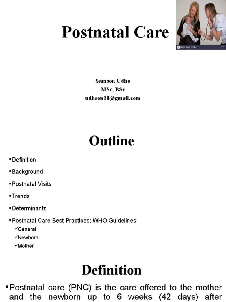 Postnatal Care: Samson Udho MSC, BSC | PDF | Postpartum Period | Childbirth