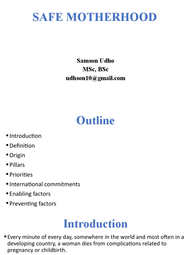 Safe Motherhood: Samson Udho MSC, BSC | PDF | Maternal Death | Pregnancy
