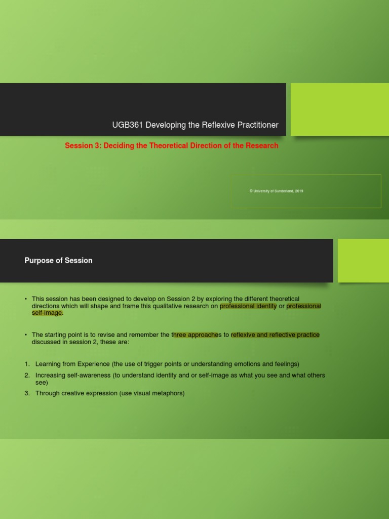 UGB361 Developing The Reflexive Practitioner: Session 3: Deciding The Theoretical Direction of ...