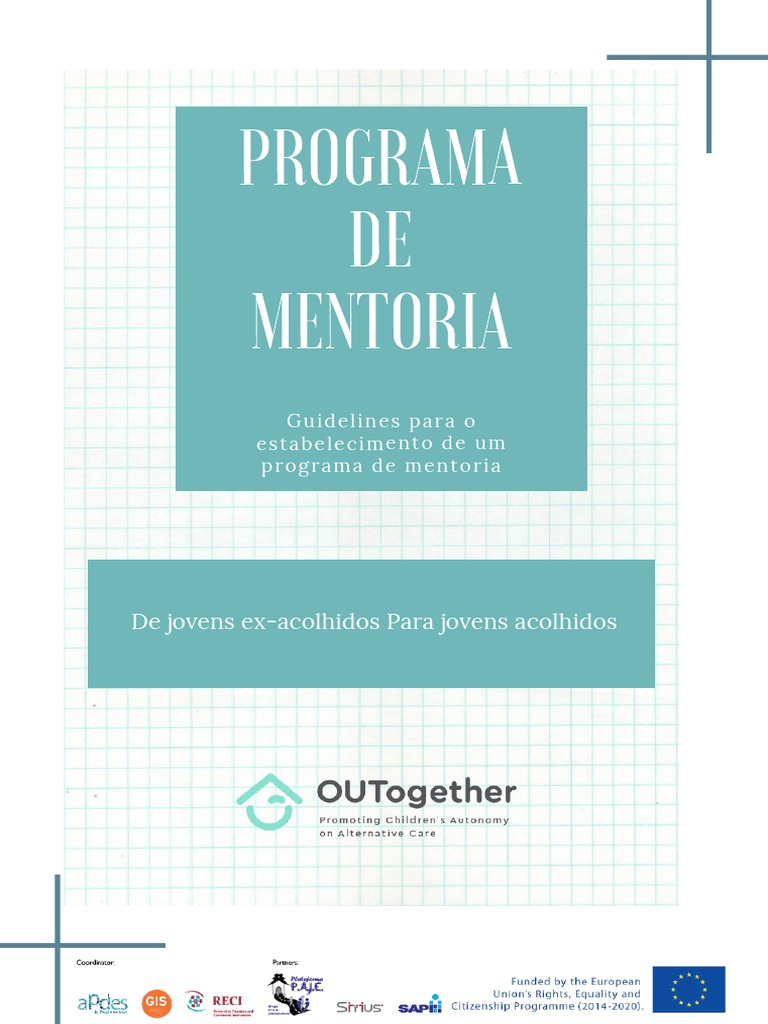 Diretrizes para o estabelecimento de um eficaz programa de mentoria para jovens no sistema de ...