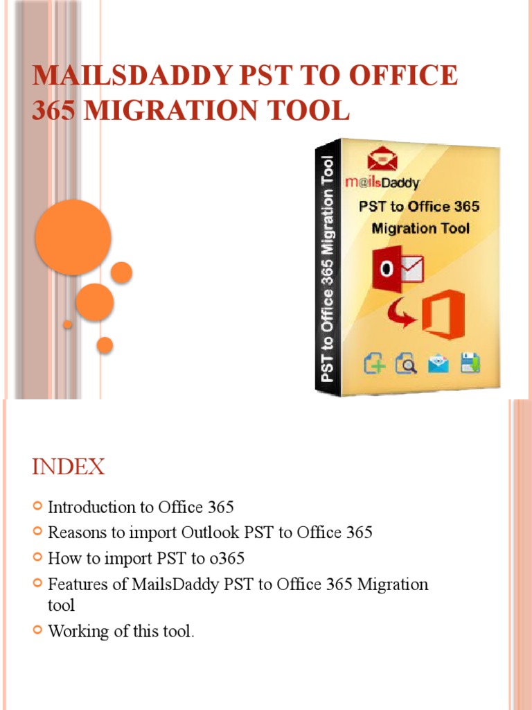 MailsDaddy PST To Office 365 Migration Tool | PDF | Microsoft Office | Microsoft Outlook