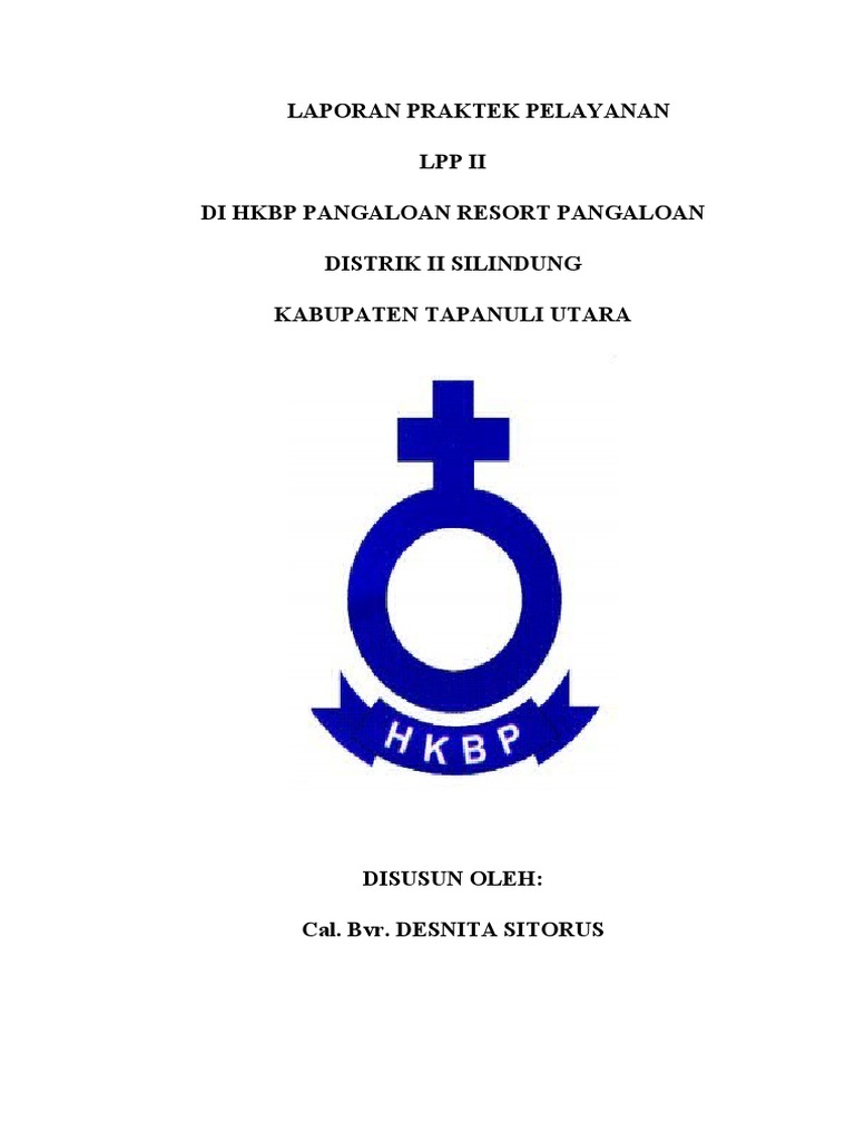 Laporan Praktek Pelayanan LPP Ii Di HKBP Pangaloan Resort Pangaloan Distrik Ii Silindung ...